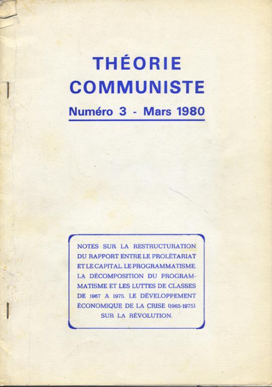 Théorie Communiste 3 (1980) | libcom.org